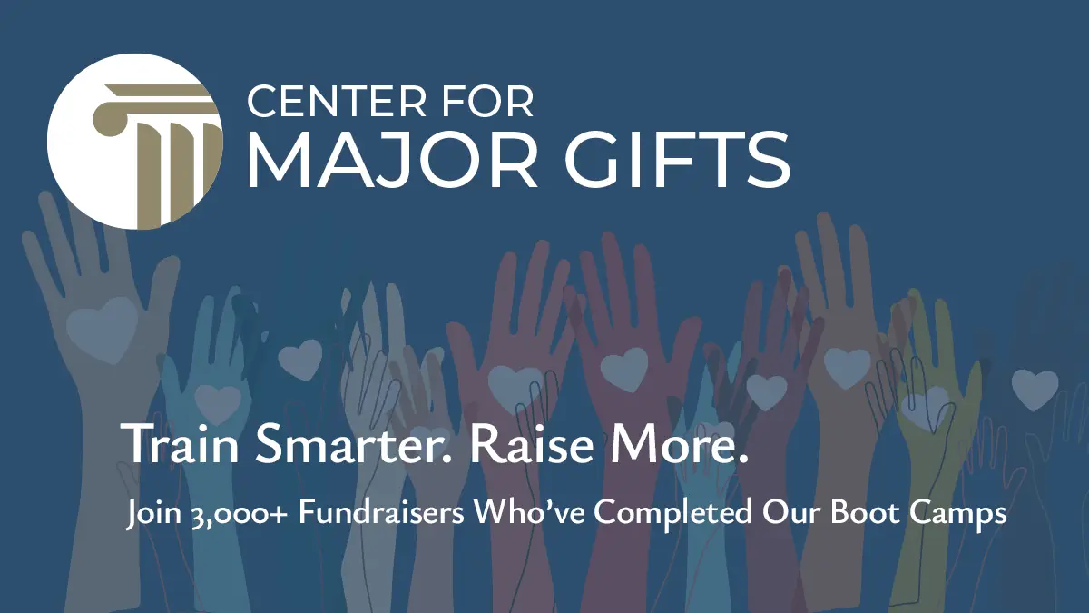 Major Gifts Boot Camp » Center for Major Gifts
